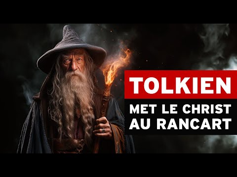 dans son oeuvre, Tolkien met le Christ au rancart | Chaque jour que ...