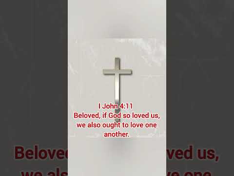 A Call To Love One Another,1 John 4:11, #bibleverses #bibleinspiration #biblereading #biblequotes