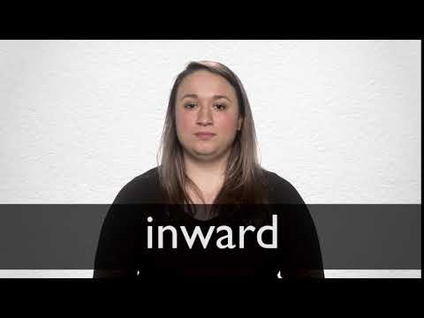 INWARD definition and meaning | Collins English Dictionary