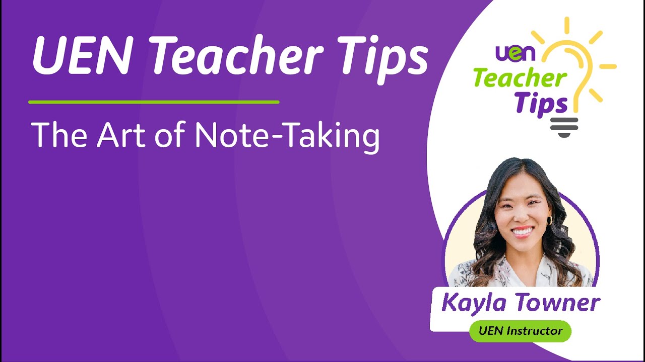The Art of Note-Taking | UEN Teacher Tips