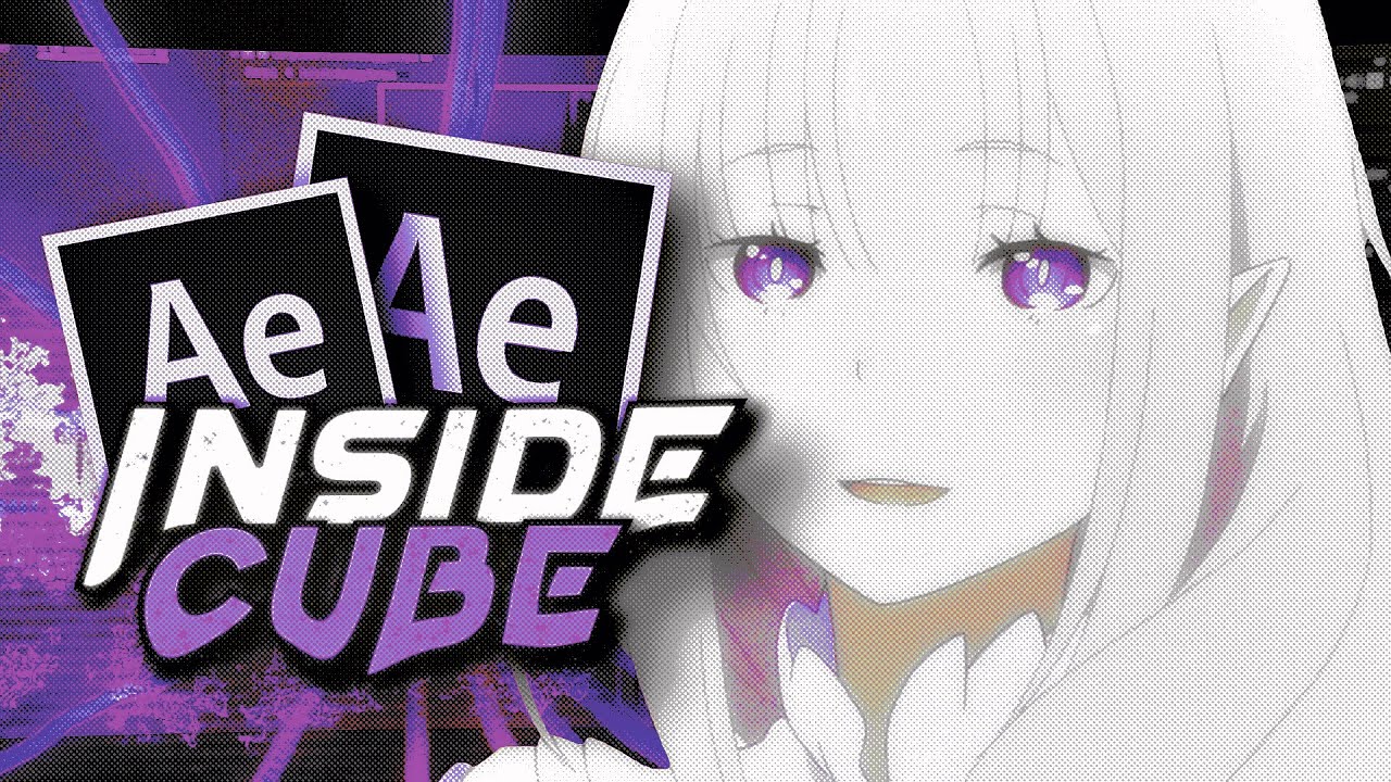 Inside The Cube - After Effects Tutorial AMV