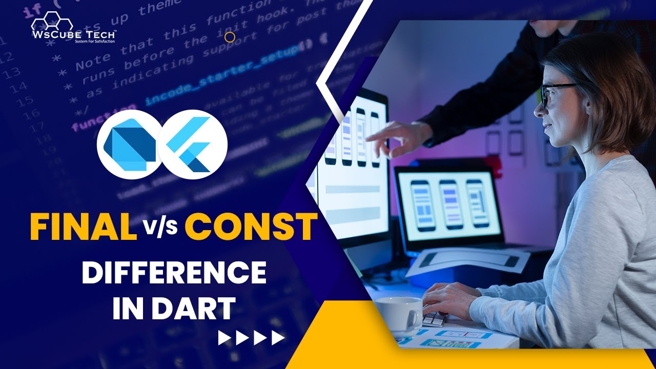 Understanding the Difference Between Final and Const Keywords in Dart | Galaxy.ai
