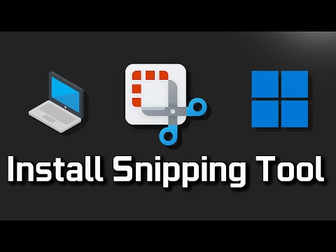 How to Download and Install Snipping Tool in Windows 11 / 10