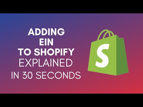 How To Add EIN To Shopify? (2024)