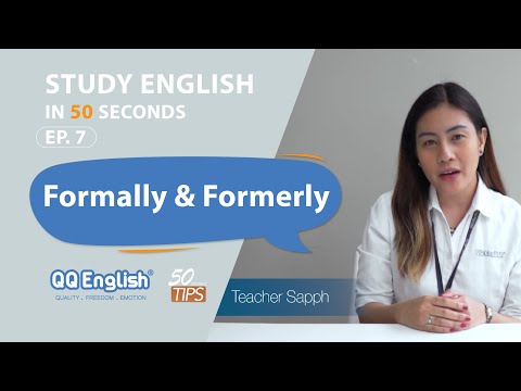 50 Seconds Tips | Ep. 07: "Formally" and "Formerly"