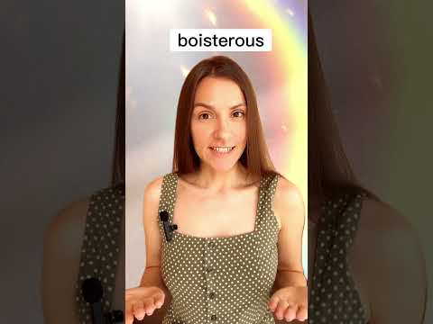 Fun English Word: boisterous #english #vocabulary
