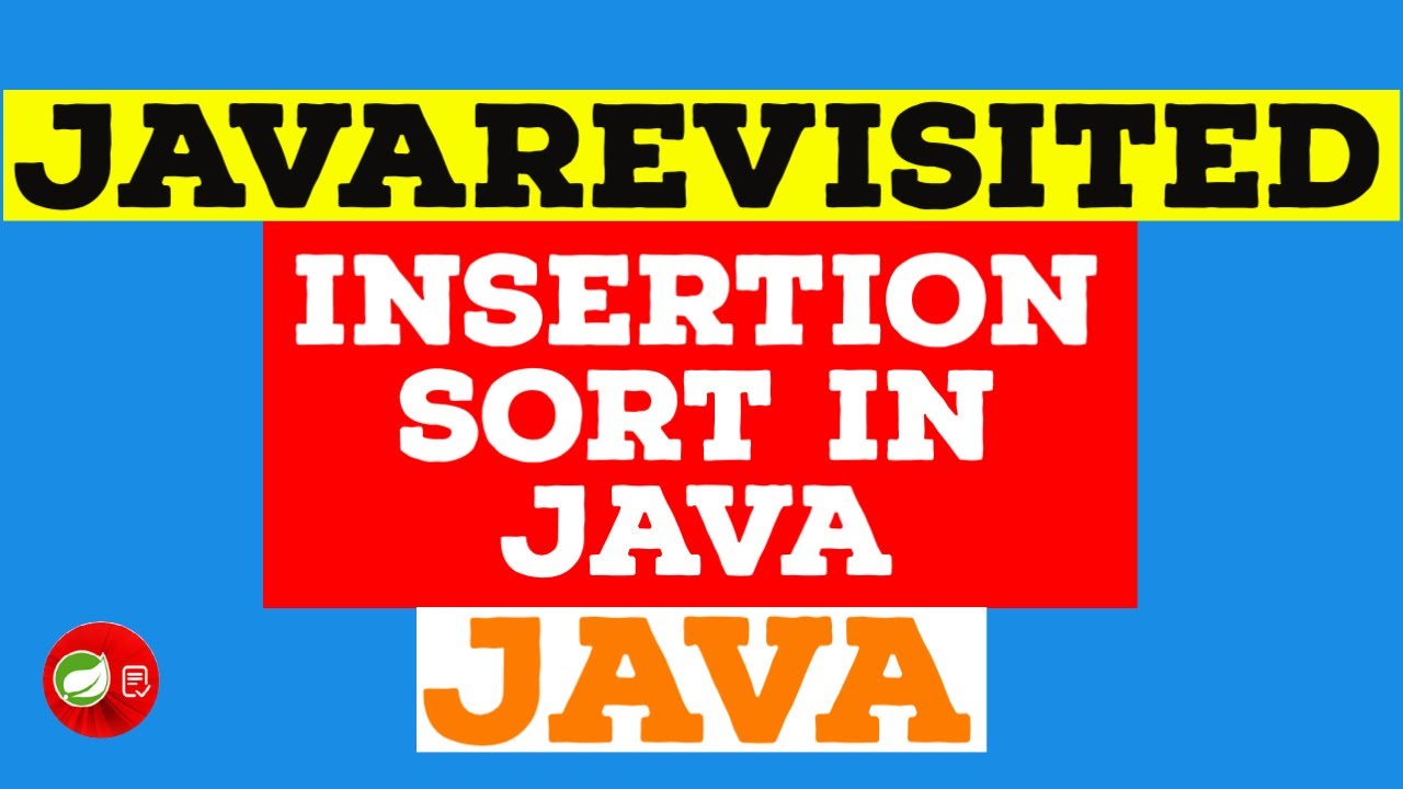 [Solved] - Insertion Sort in Java | Example Tutorial | Code Below