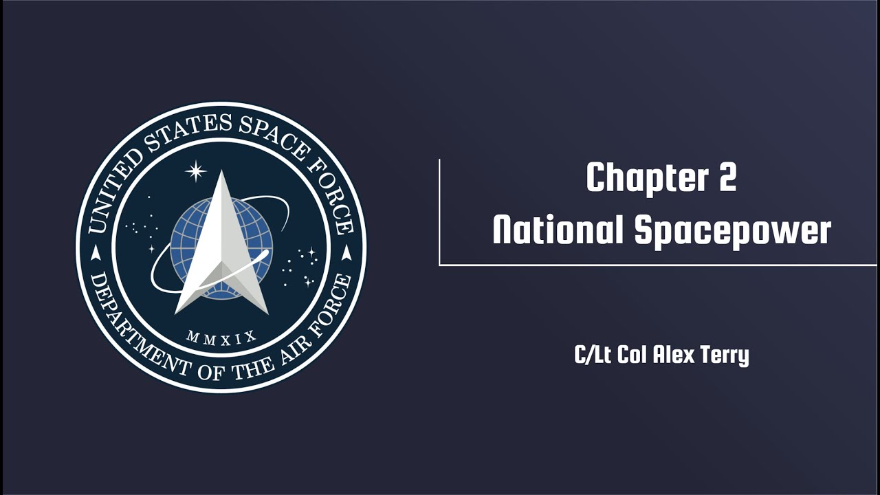 USSF Doctrine Chapter 2: National Spacepower