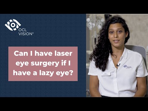Can I have laser eye surgery if I have a lazy eye?
