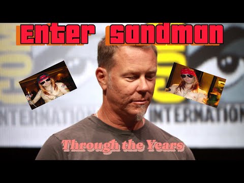 Enter Sandman Through the Years (Metallica 1991 - 2024)