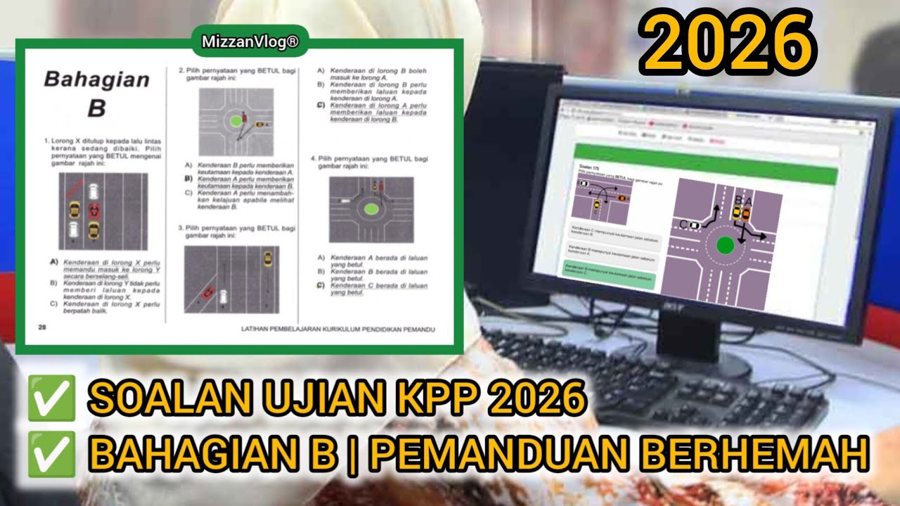 KPP01 | Contoh Soalan Ujian KPP Bahagian B Tahun 2026  Yang 100% Lulus.  #mizzanvlog #kpp2026