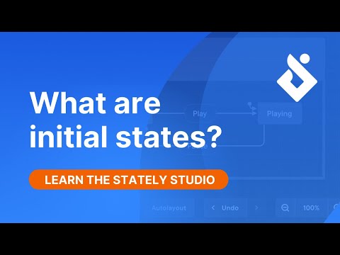 What are initial states?