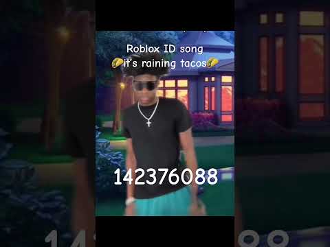 Roblox ID music 2023-2024 “WORKING” if you want to use it it’s raining tacos .