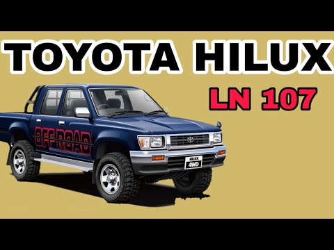 The Toyota Hilux LN107: Unleashing Durability, Off-Road Prowess, and Reliability