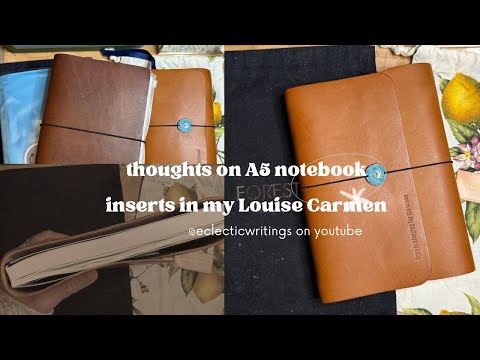 Thoughts on A5 notebooks in my Louise Carmen