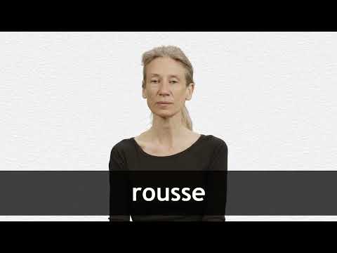 English Translation of “ROUSSE” | Collins French-English Dictionary