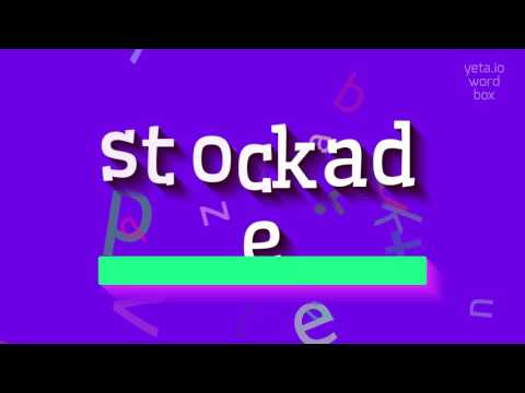 How to say "stockade"! (High Quality Voices)