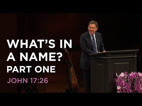 What’s in a Name? — Part One