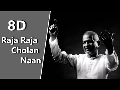 8D Raja Raja Cholan Naan | Ilaiyaraja | Rettai Vaal Kuruvi