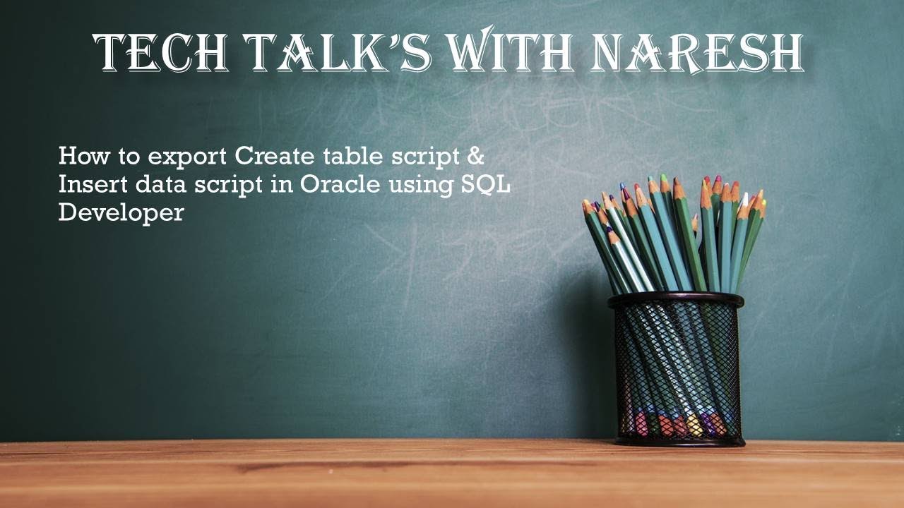 How to export Create table script & Insert data script in Oracle using SQL Developer