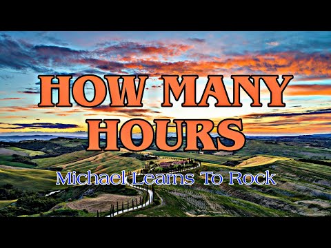 Karaoke Version of "How Many Hours" by Michael Learns to Rock - Sing Along