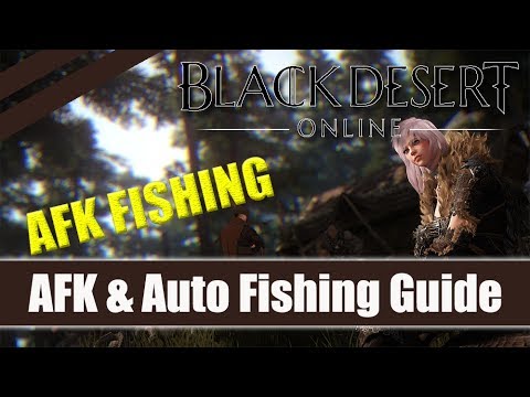 Black Desert Online ★ AFK and Auto Fishing Guide ★