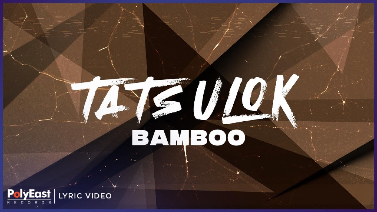 Tatsulok by Bamboo from Philippines | Popnable