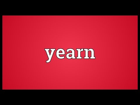 Yearn Meaning