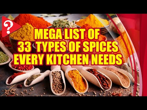 Mega List of 33 Types of Spices Every Kitchen Needs