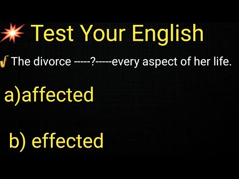[0005]1000 English Grammar Test Practice Questions: Difference Between Affect and Effect