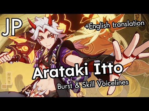 Arataki Itto - Elemental Skill and Burst Voice Lines - JP Dub with English Sub