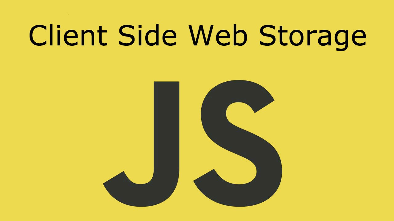 JavaScript Lesson 19 Client Side Web Storage