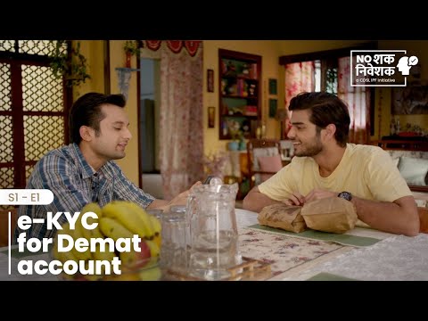 Opening a Demat Account with Ease through e-KYC | CDSL India | No Shak Niveshak | S01 E01