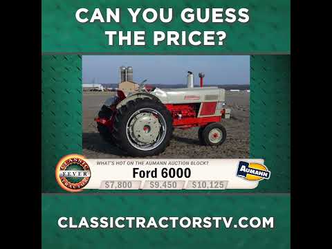 Guess The Price? Ford 6000!
