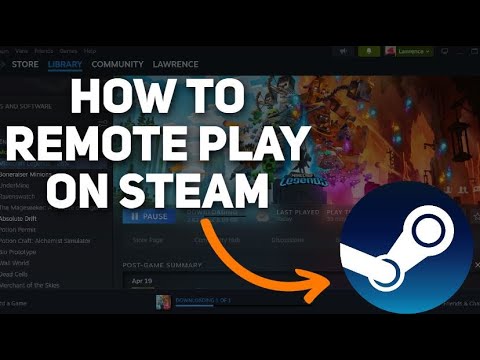 How To Remote Play On Steam - Full Guide