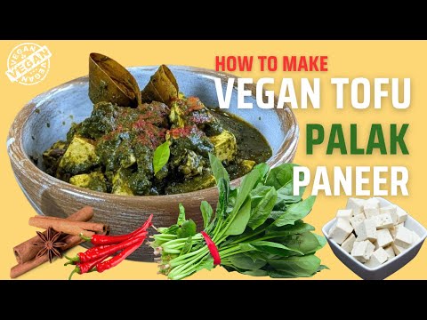 Palak Paneer with Tofu 🌱 Indian Restaurant Classic