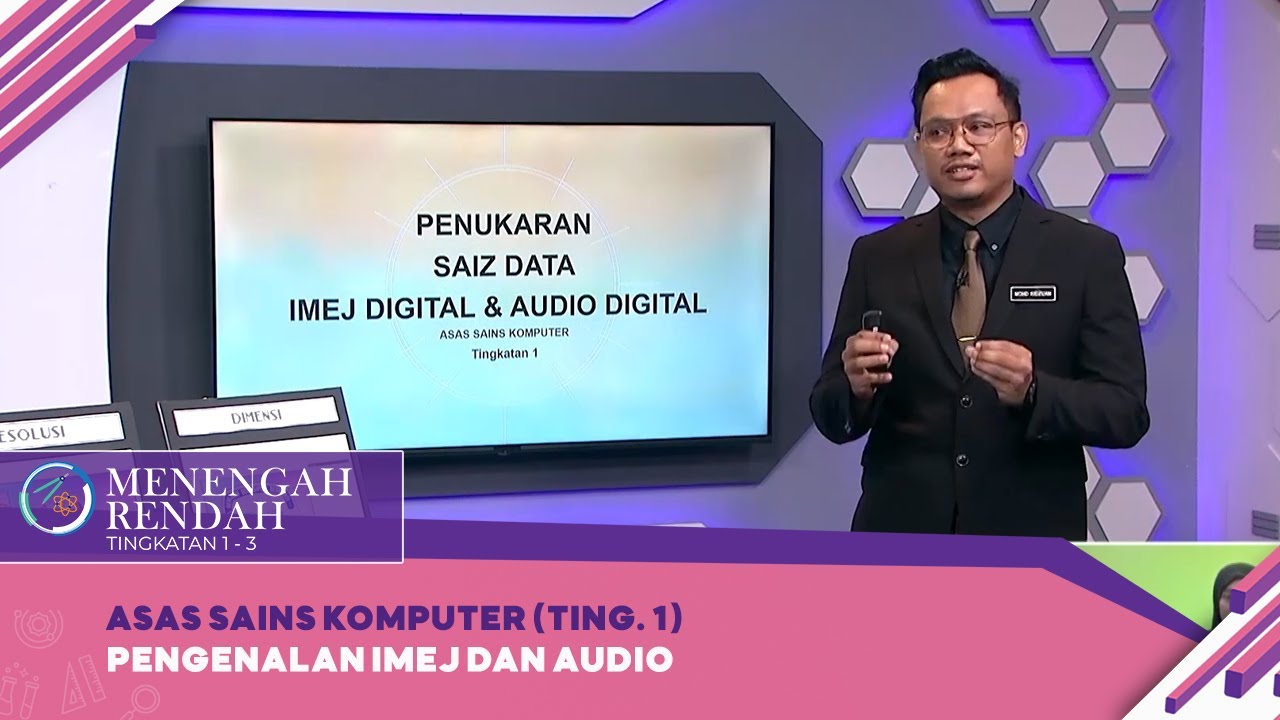 Menengah Rendah (2022) - Klip | Asas Sains Komputer (Ting. 1) - Pengenalan Imej dan Audio