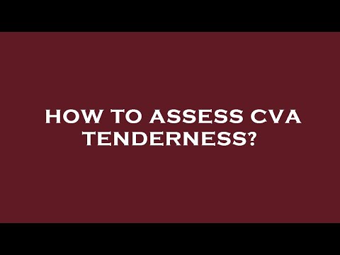How to assess cva tenderness?