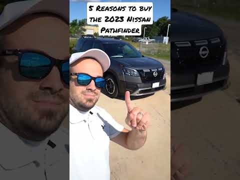 5 Reasons to buy the 2023 Nissan Pathfinder! 🚙