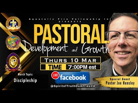 Pastoral Development and Growth w/ Special Guest Pastor Joe Hensley