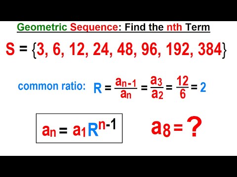 Algebra Ch 48: Sequences and Series (25 of 34) Geometric Sequence: Find the nth Term