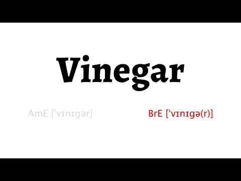 How to Pronounce vinegar in American English and British English
