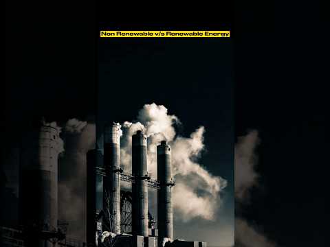 RENEWABLE ENERGY AND NON RENEWABLE ENERGY SOUCE #renewableenerg #nonrenewableenergy #energy #shorts