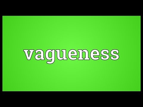Vagueness Meaning