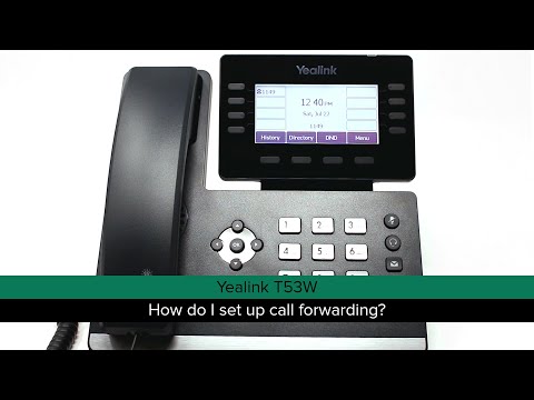 Yealink T53W -- How do I set up call forwarding?