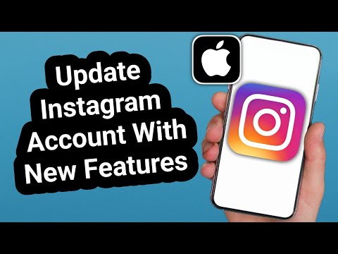 How to Update Your Instagram Account to Get New Features | Enable the Latest Instagram Features