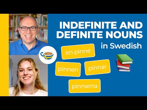 All you need to know about Swedish indefinite and definite nouns