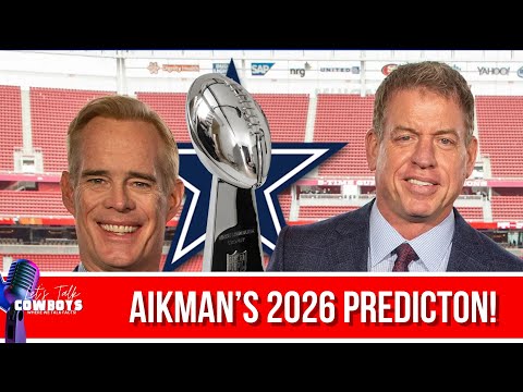 Every Dallas Cowboys Fan Needs To HEAR Troy Aikman's 2026 Super Bowl Prediction!