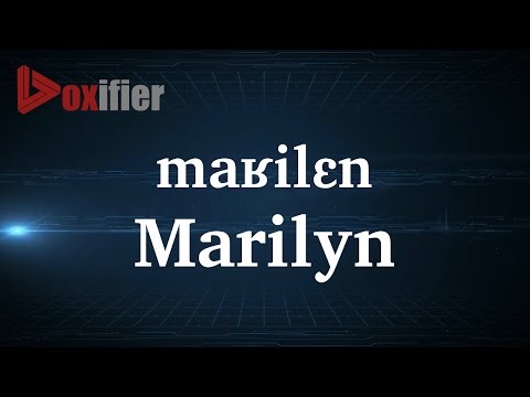 How to Pronunce Marilyn in French - Voxifier.com