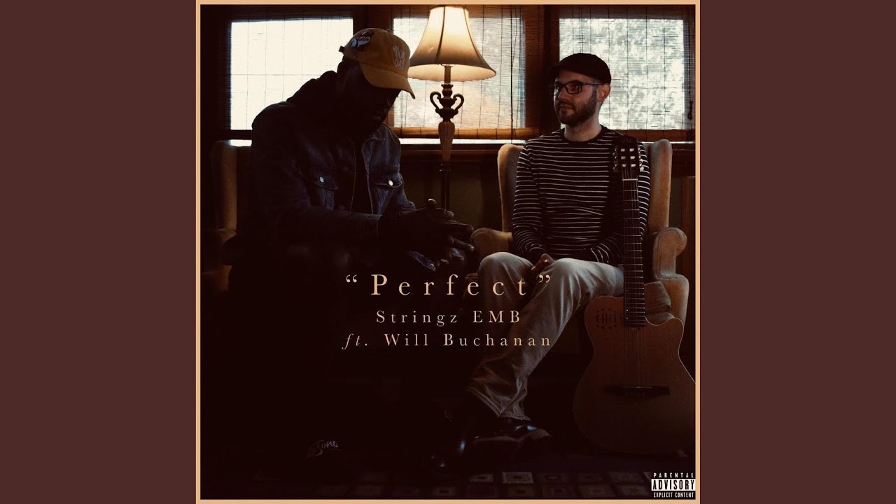 Perfect (feat. Will Buchanan)